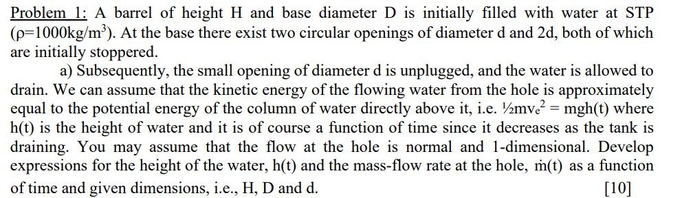 Solved I was able to find h(t) and the mass flow rate at the | Chegg.com