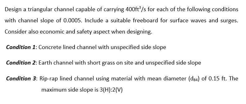 Solved Design a triangular channel capable of carrying | Chegg.com
