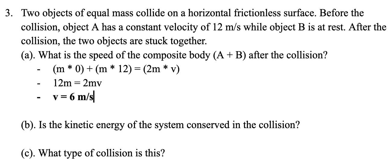 Solved 3 Two Objects Of Equal Mass Collide On A Horizontal