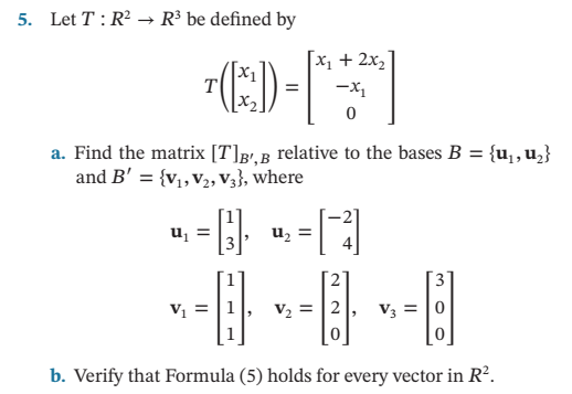 Solved 5. Let T:R2→R3 be defined by T([x1x2])=⎣⎡x1+2x2−x10⎦⎤ | Chegg.com