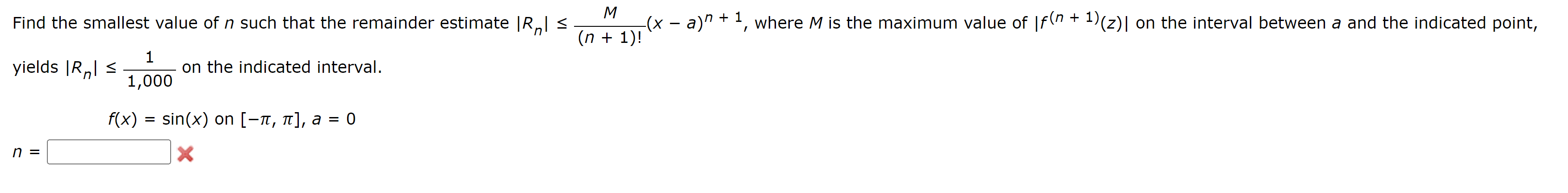Solved Find the smallest value of n such that the remainder | Chegg.com