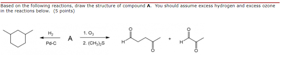 Solved Based on the following reactions, draw the structure | Chegg.com