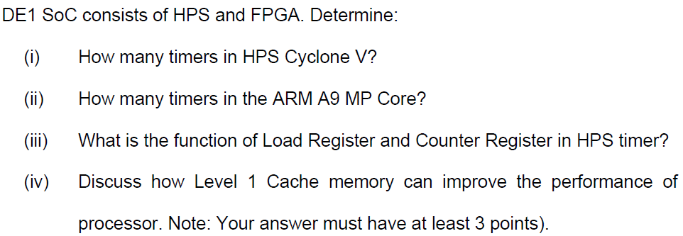 Solved DE1 SoC consists of HPS and FPGA. Determine: (i) How | Chegg.com