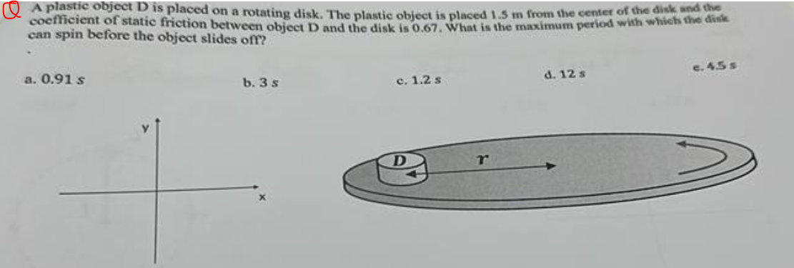 Solved Q A plastic object D is placed on a rotating disk. | Chegg.com