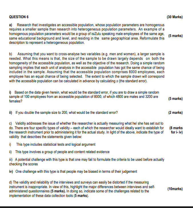 Solved QUESTION 6 (30 Marks) a) Research that investigates | Chegg.com