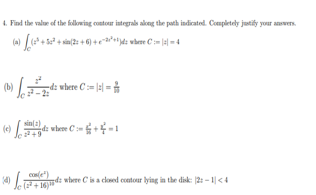 Solved 4. Find the value of the following contour integrals | Chegg.com