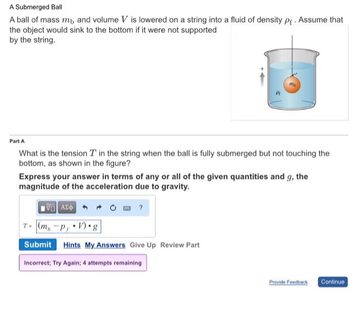 Solved A ball of mass m_b, and volume V is lowered on a | Chegg.com