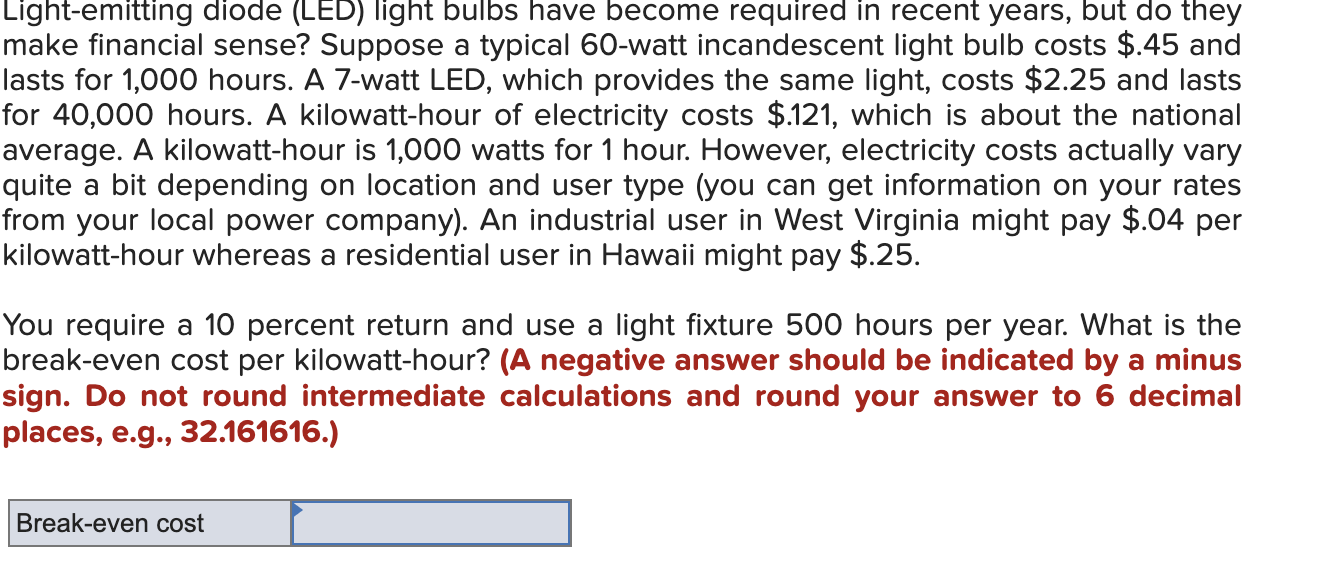 Solved Light-emitting diode (LED) light bulbs have become | Chegg.com