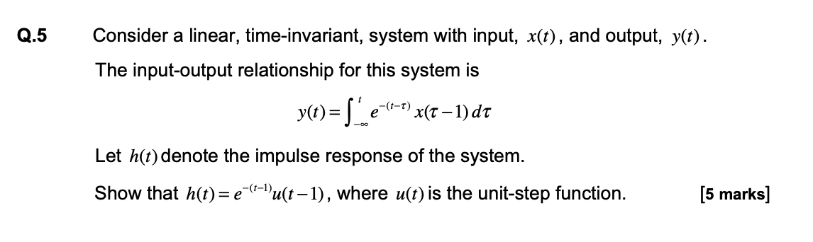 Solved 5 Consider a linear, time-invariant, system with | Chegg.com