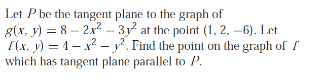 Solved Let P be ﻿the tangent plane to ﻿the graph | Chegg.com