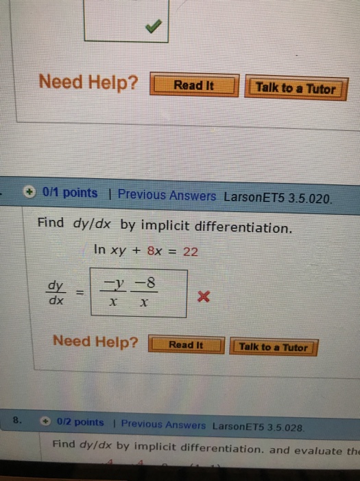 Solved Find dy/dx by implicit differentiation. ln XY + 8x = | Chegg.com