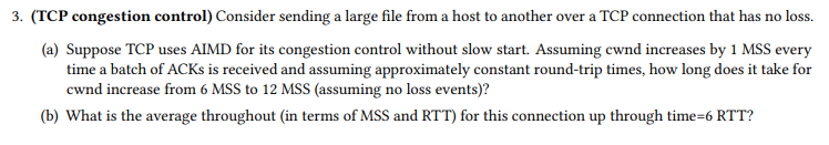 Solved 3. (TCP congestion control) Consider sending a large | Chegg.com