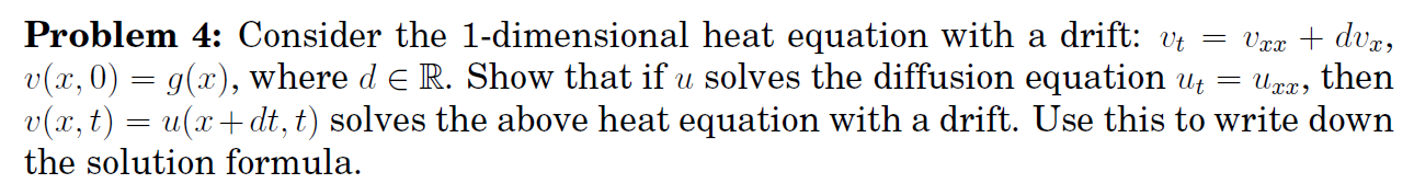 Solved Problem 4: Consider the 1-dimensional heat equation | Chegg.com