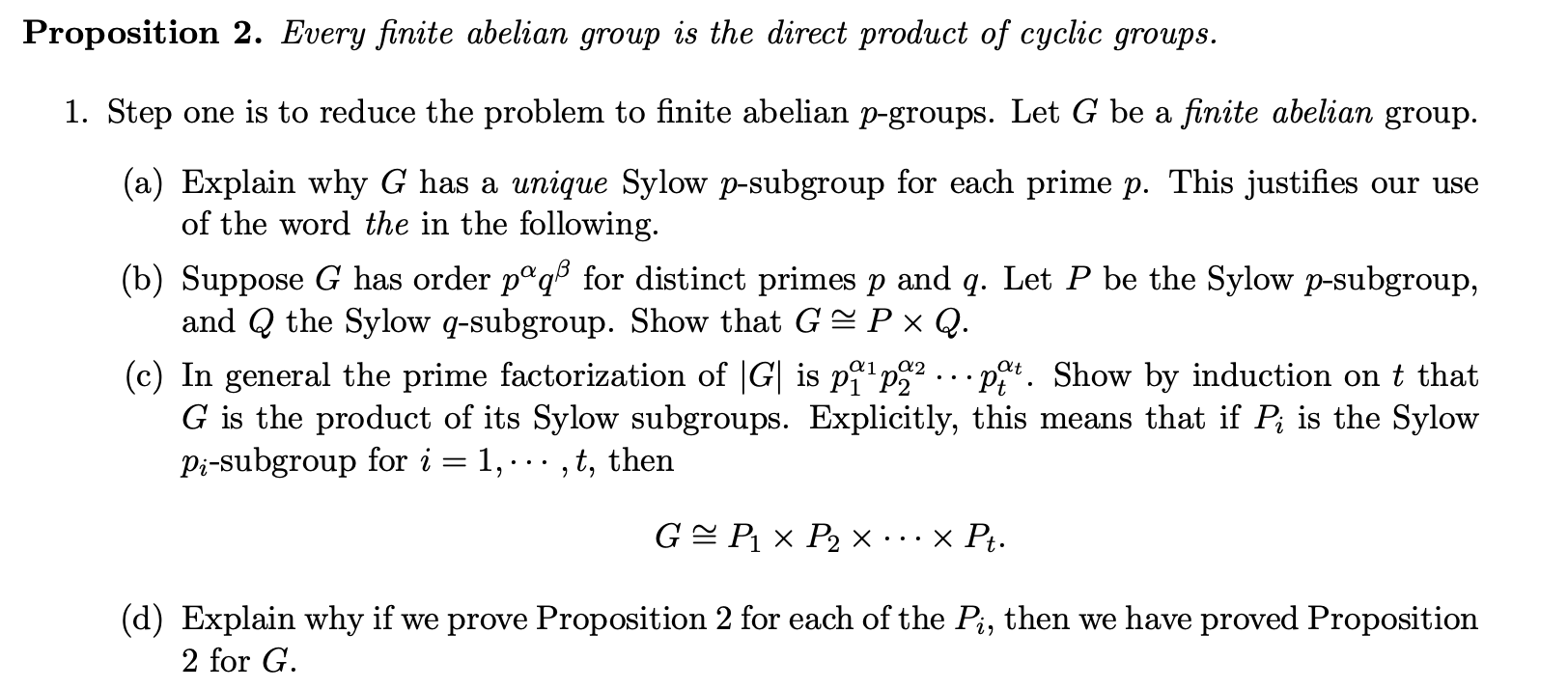 Solved Proposition 2. Every finite abelian group is the | Chegg.com