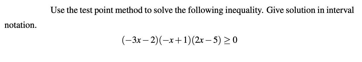 Solved Use the test point method to solve the following | Chegg.com
