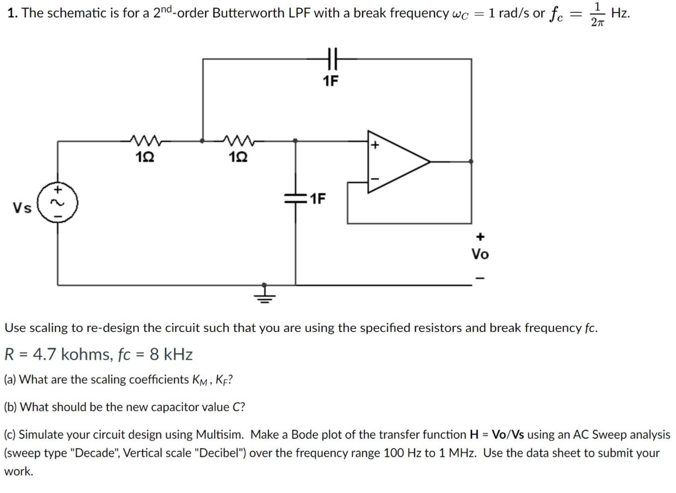 Solved 1. The schematic is for a 2nd-order Butterworth LPF | Chegg.com