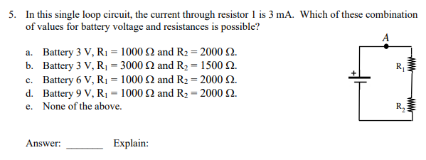 Solved 5. In this single loop circuit, the current through | Chegg.com
