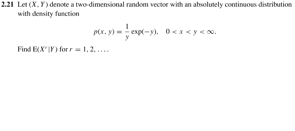 Solved 2.21 Let (X,Y) denote a two-dimensional random vector | Chegg.com