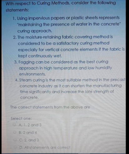 Solved With respect to Curing Methods, consider the | Chegg.com