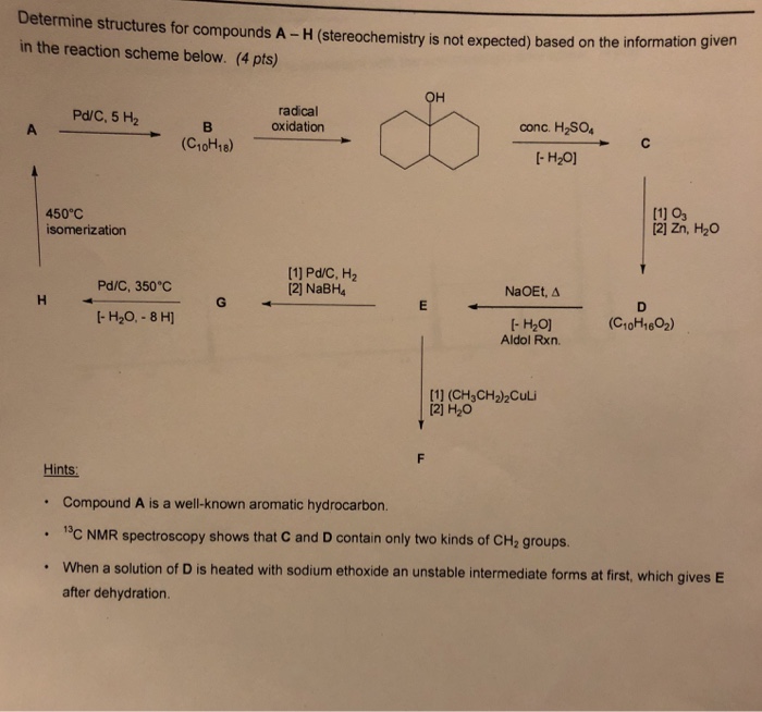 Solved Determine structures for compounds A - H | Chegg.com