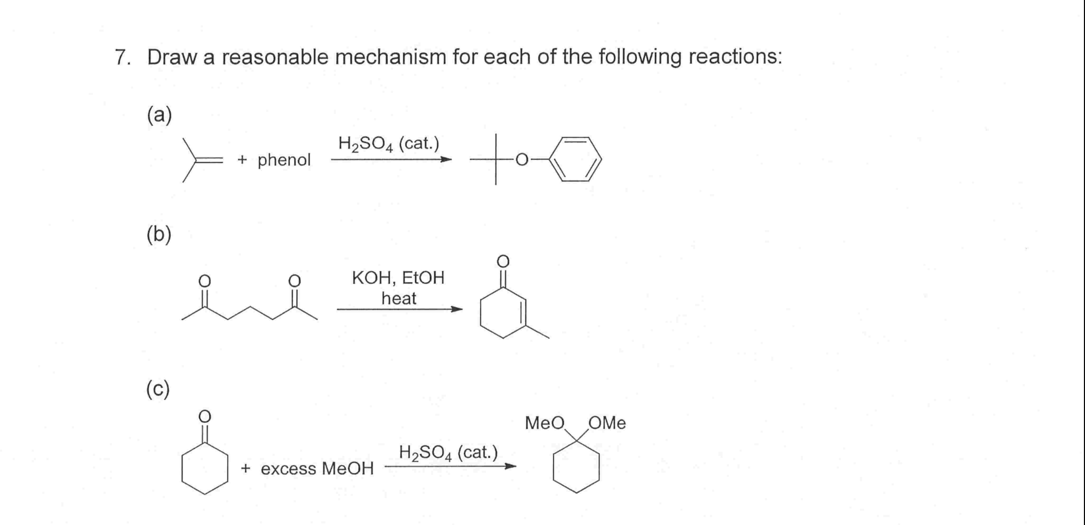 Solved Please help to draw a reasonable mechanism for each | Chegg.com