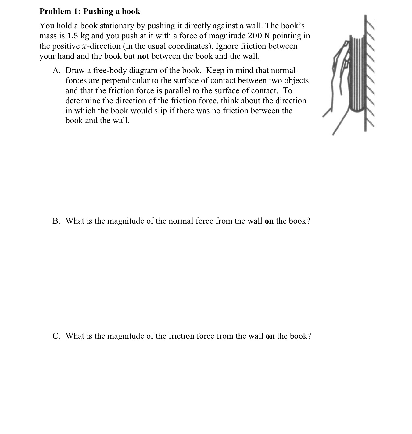 Solved Problem 1: Pushing a book You hold a book stationary | Chegg.com