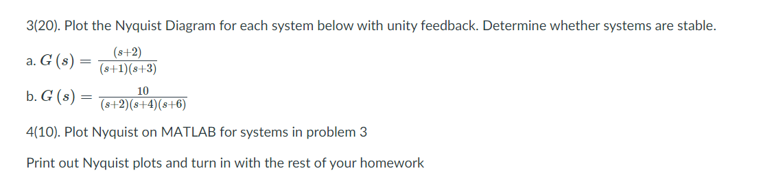 Solved 3(20). Plot the Nyquist Diagram for each system below | Chegg.com