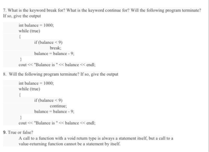 Solved 7. What is the keyword break for? What is the keyword | Chegg.com