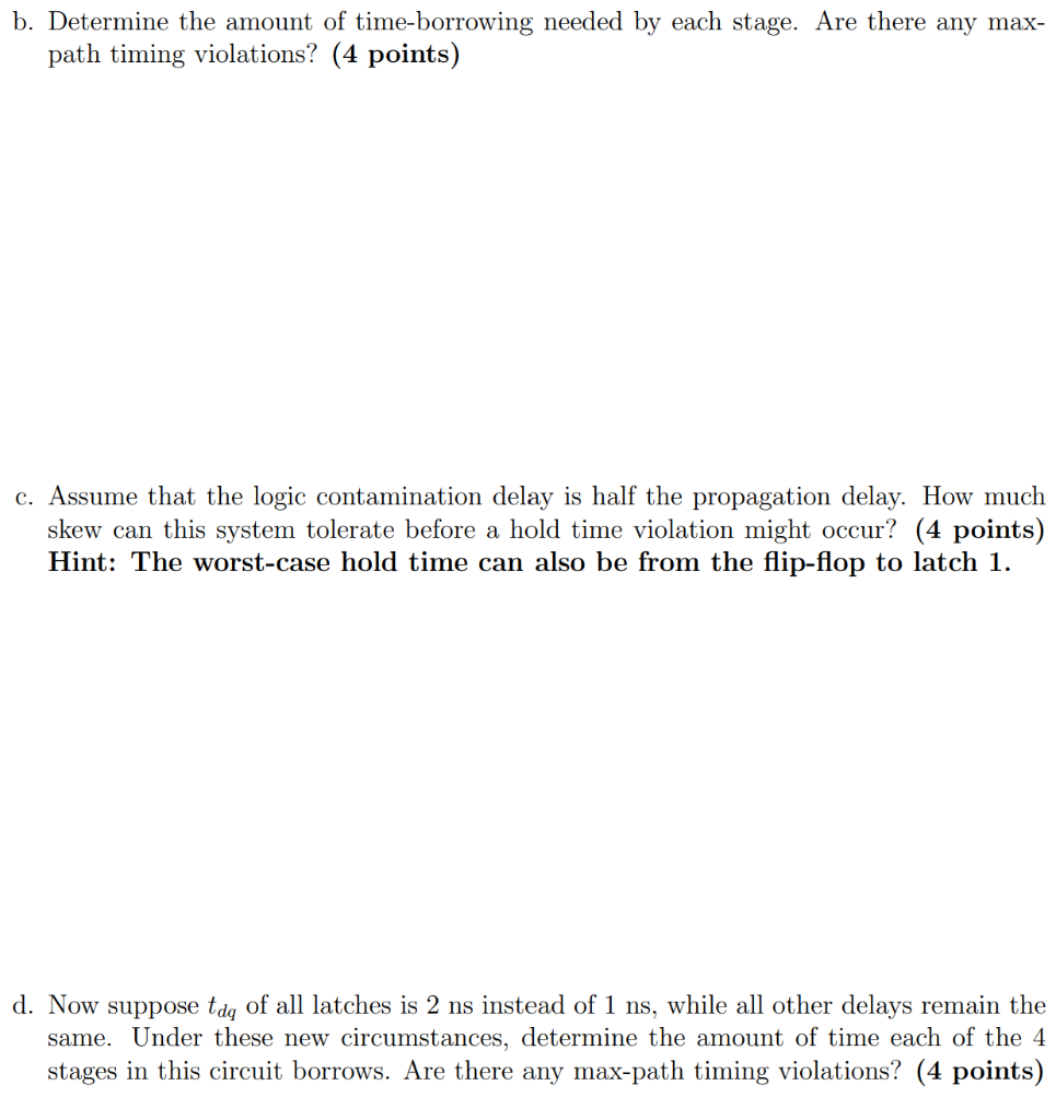 Problem 6: Time Borrowing Consider a multi-stage | Chegg.com