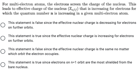 Solved For multi-electron atoms, the electrons screen the | Chegg.com