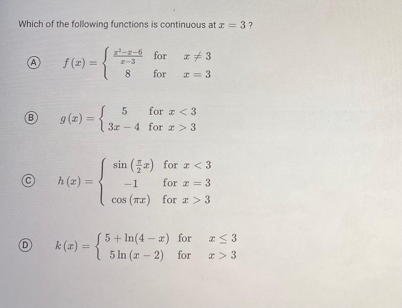 Solved Which of the following functions is continuous at x=3 | Chegg.com