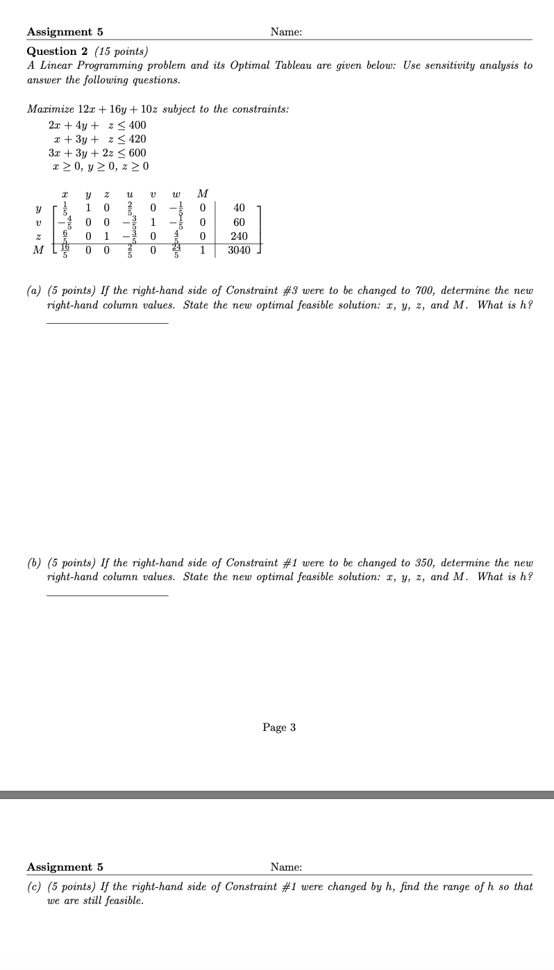 Solved Assignment 5 Name: Question 2 (15 points) A Linear | Chegg.com