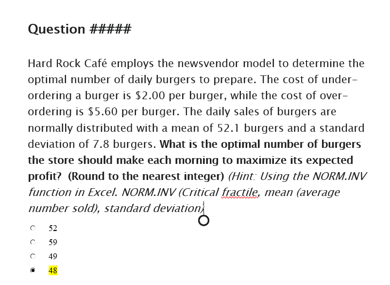 Solved Hard Rock Café employs the newsvendor model to | Chegg.com