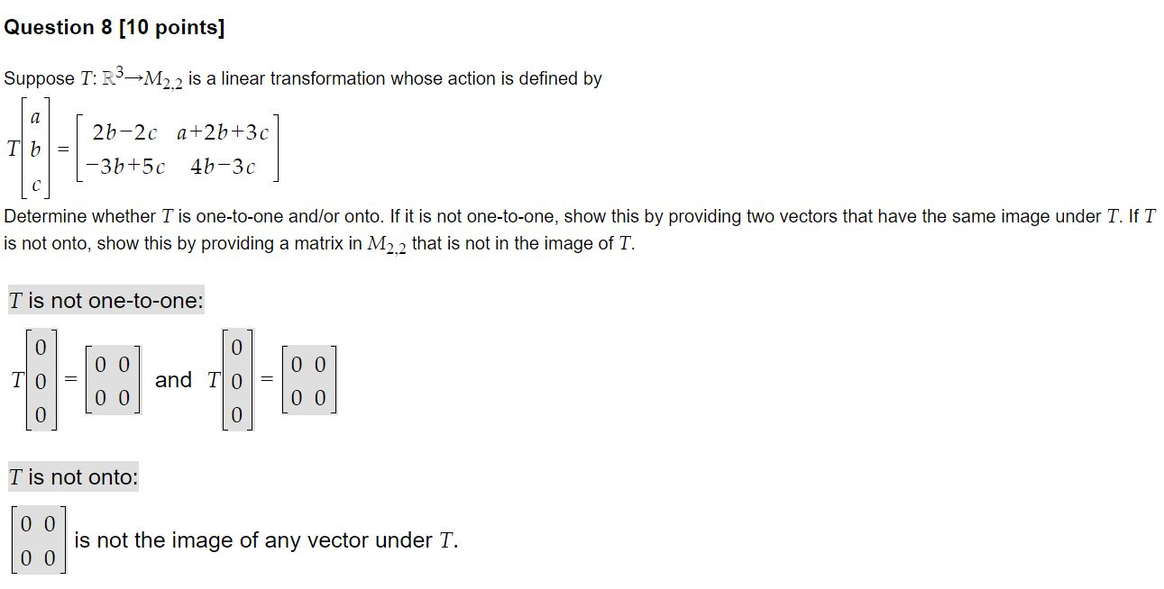 Solved Question 8 [10 points] Suppose T: R3-M22 is a linear | Chegg.com