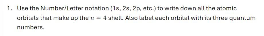 Solved Use the Number/Letter notation (1s, 2s, 2p, ﻿etc.) | Chegg.com