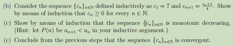 Solved (b) Consider the sequence {Cn}nen defined inductively | Chegg.com