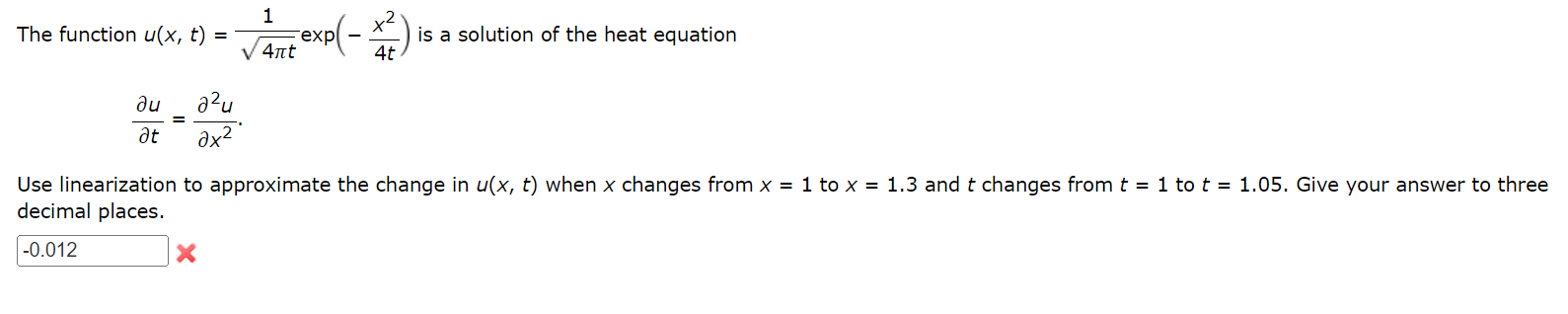 Solved The function u(x,t)=14πt2exp(-x24t) ﻿is a solution of | Chegg.com