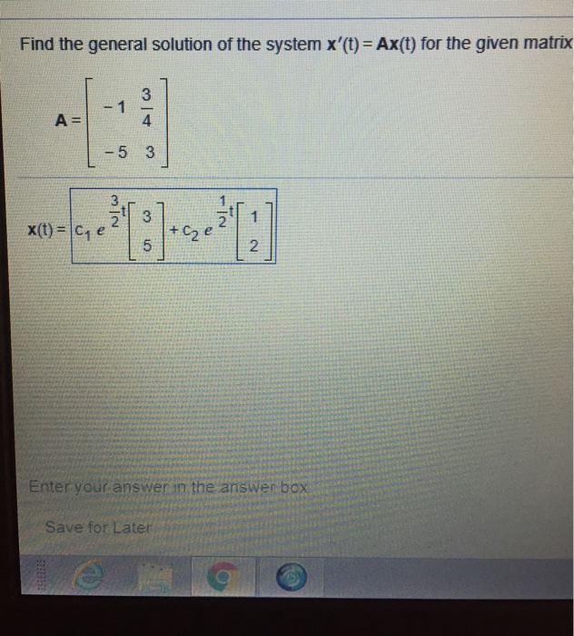 Solved Find The General Solution Of The System X t Ax t Chegg