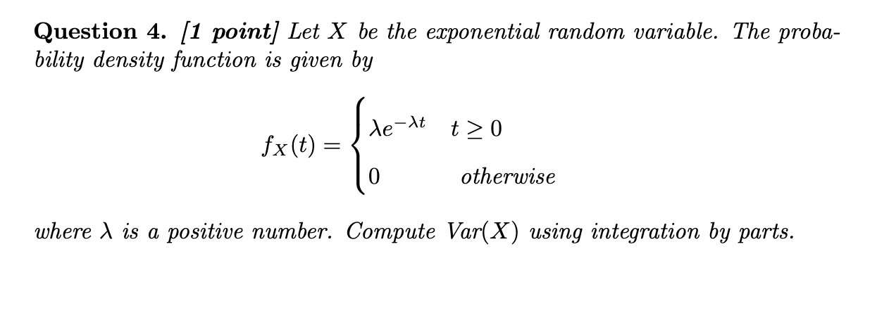 Solved Question 4. [1 point] Let X be the exponential random | Chegg.com