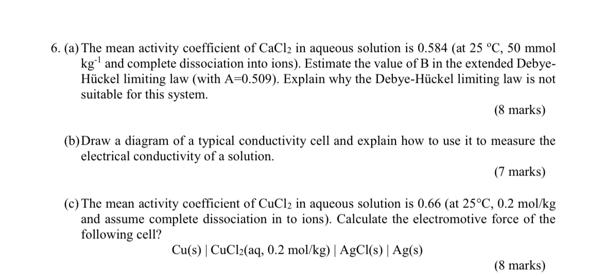 Solved (a) ﻿The mean activity coefficient of CaCl2 ﻿in | Chegg.com