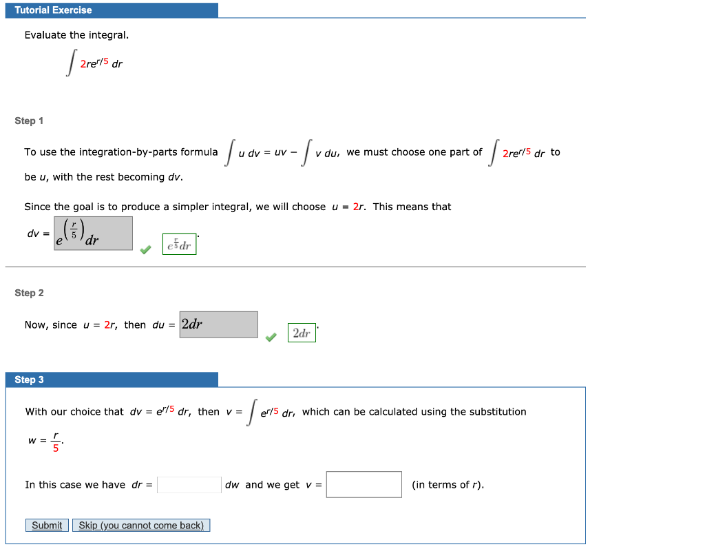 Solved Tutorial Exercise Evaluate the integral. 2rer/5 dr | Chegg.com
