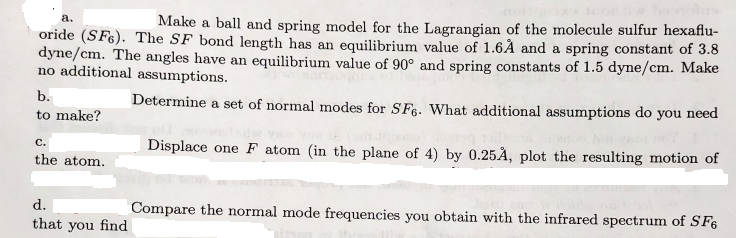 Solved a. Make a ball and spring model for the Lagrangian of | Chegg.com