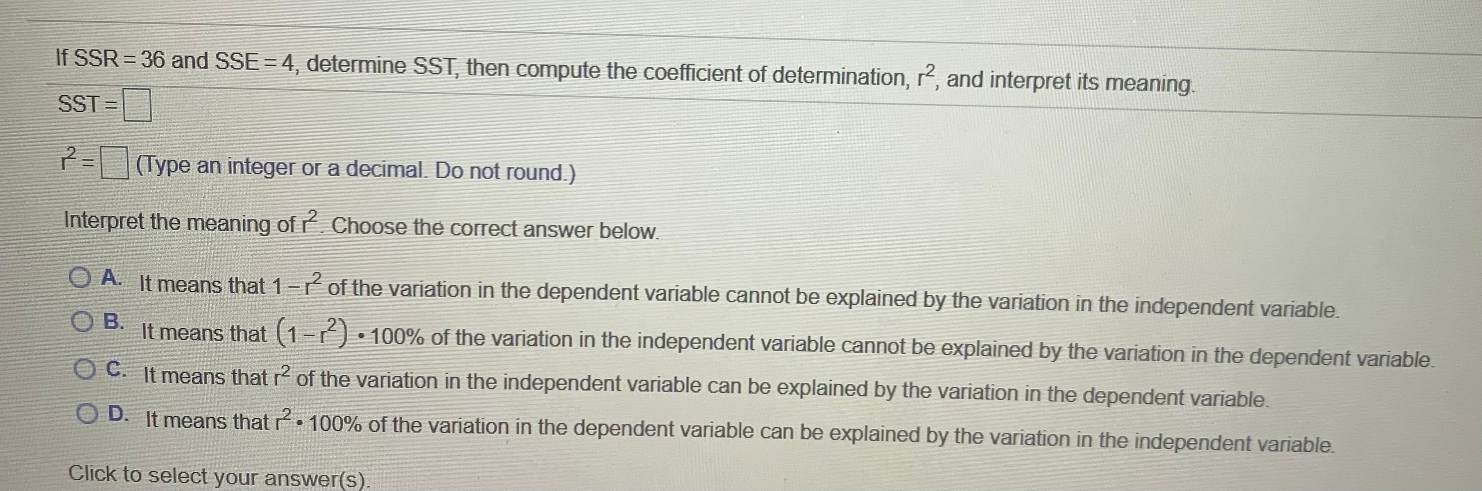 Solved If Ssr 36 And Sse 4 Determine Sst Then Compute The