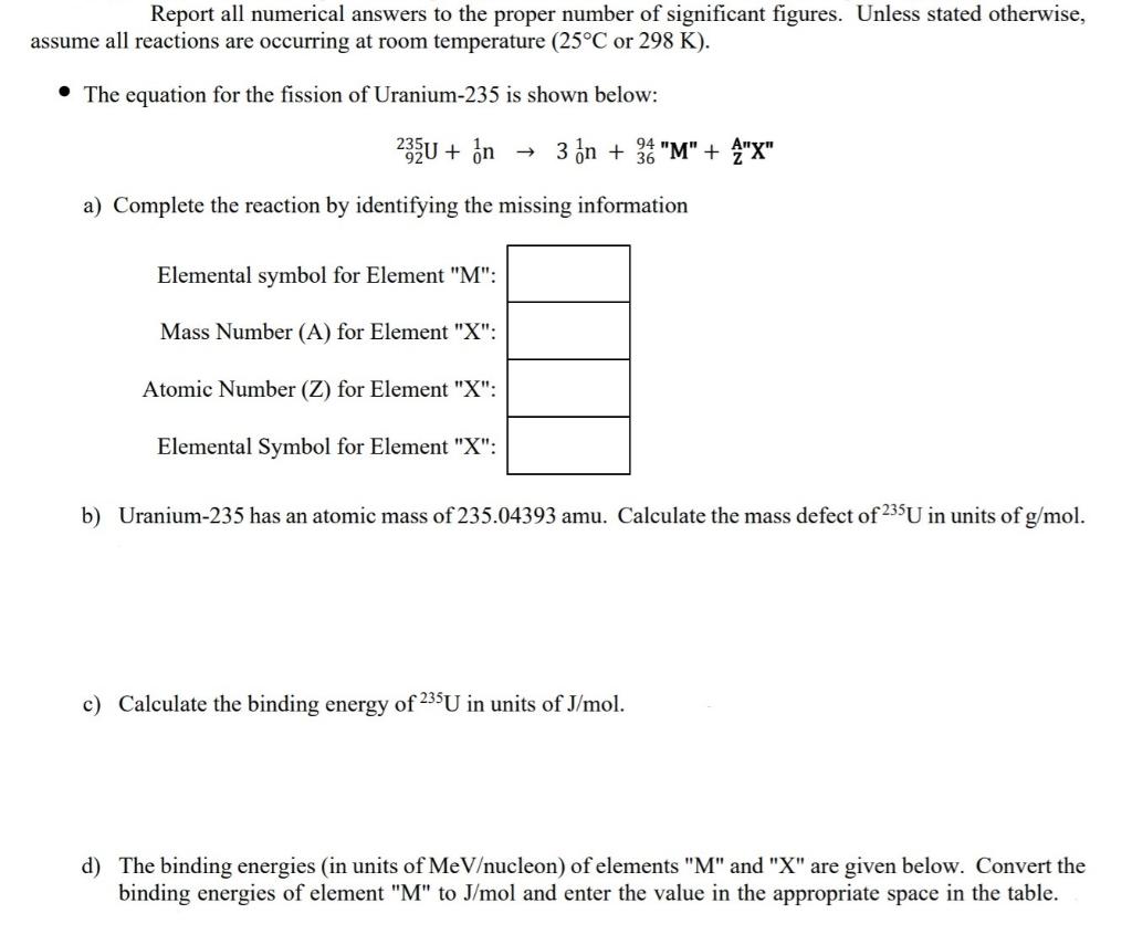Solved Report all numerical answers to the proper number of | Chegg.com
