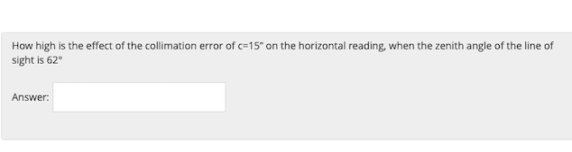 Solved How High Is The Effect Of The Collimation Error Of