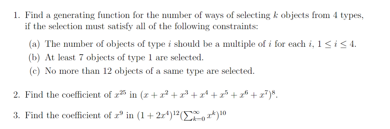 Solved 1. Find a generating function for the number of ways | Chegg.com