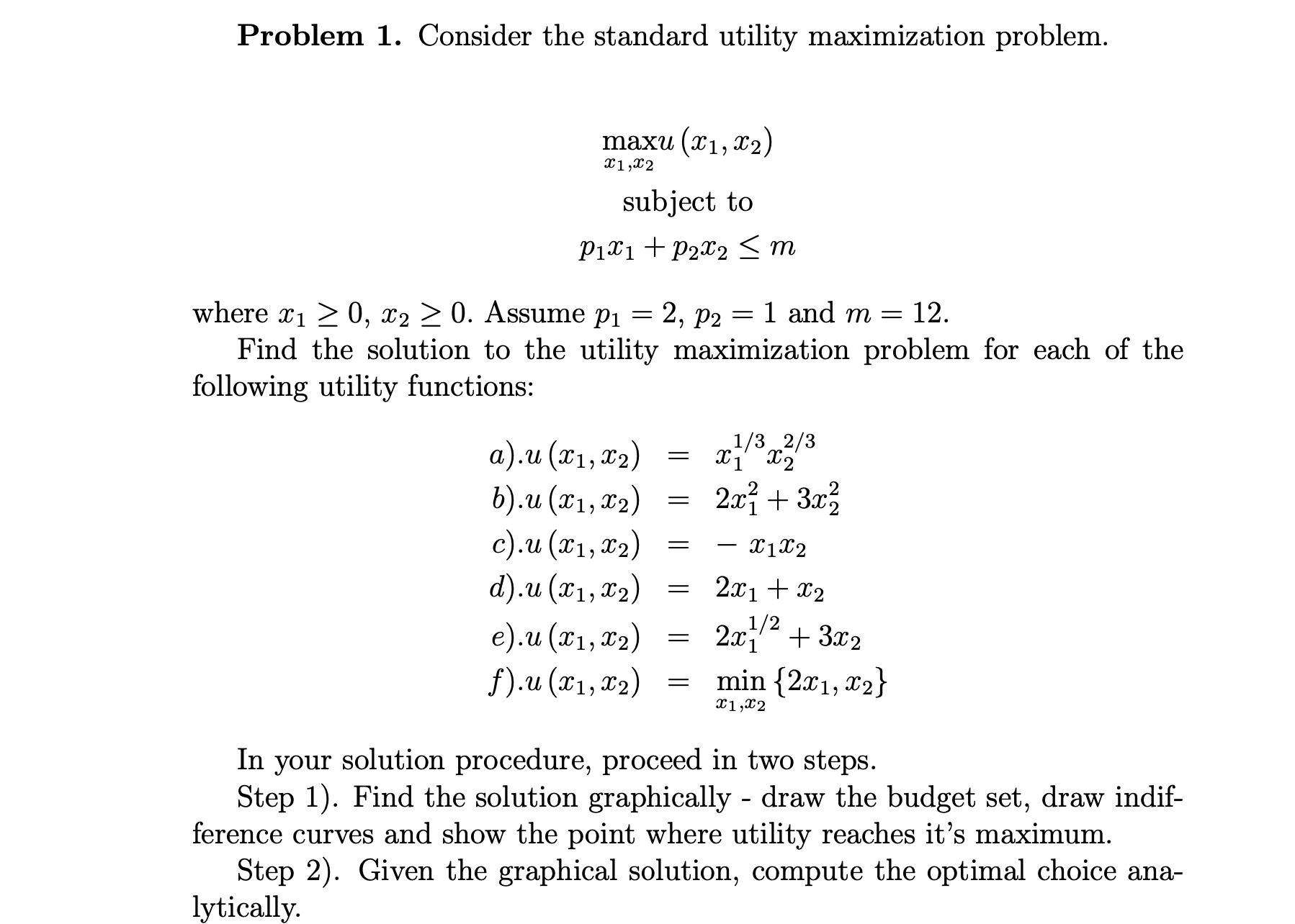 Solved Problem 1 ﻿consider The Standard Utility