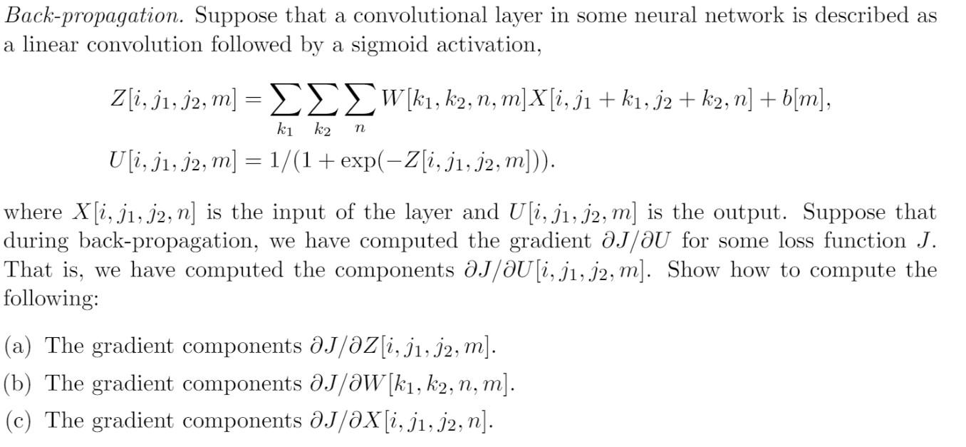 Back-propagation. Suppose that a convolutional layer | Chegg.com