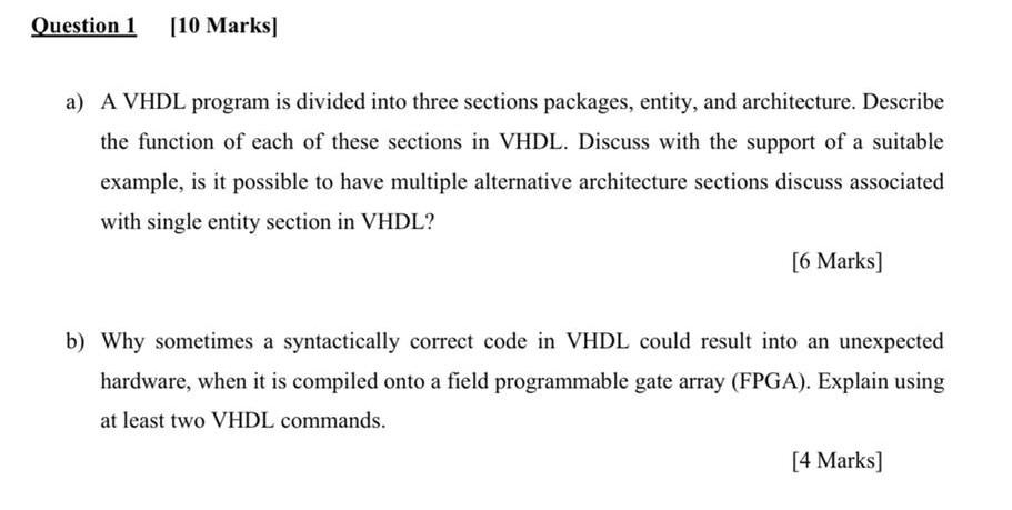 Solved Question 1 10 Marks A A Vhdl Program Is Divided 