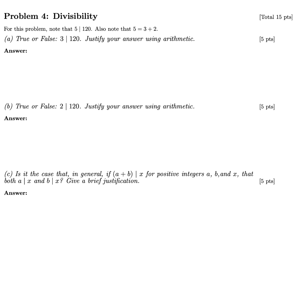 Solved [Total 15 pts) Problem 4: Divisibility For this | Chegg.com